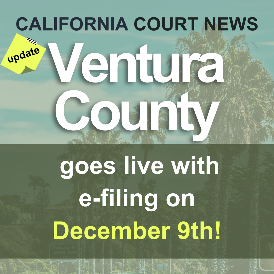 Ventura County Goes Live on December 9th, 2024! - Green Filing California